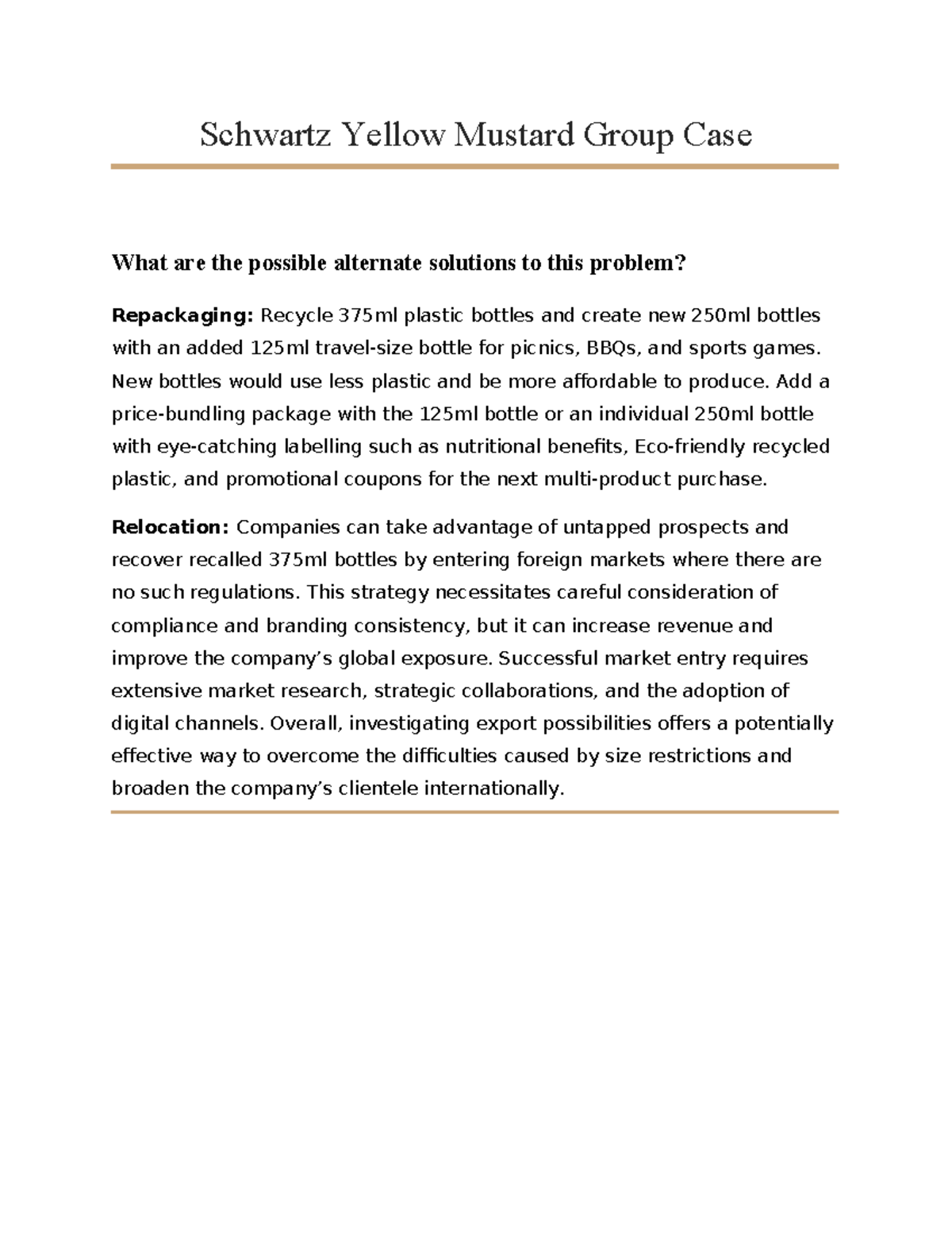 MRK108 Group Report - Schwartz Yellow Mustard Group Case What are the ...