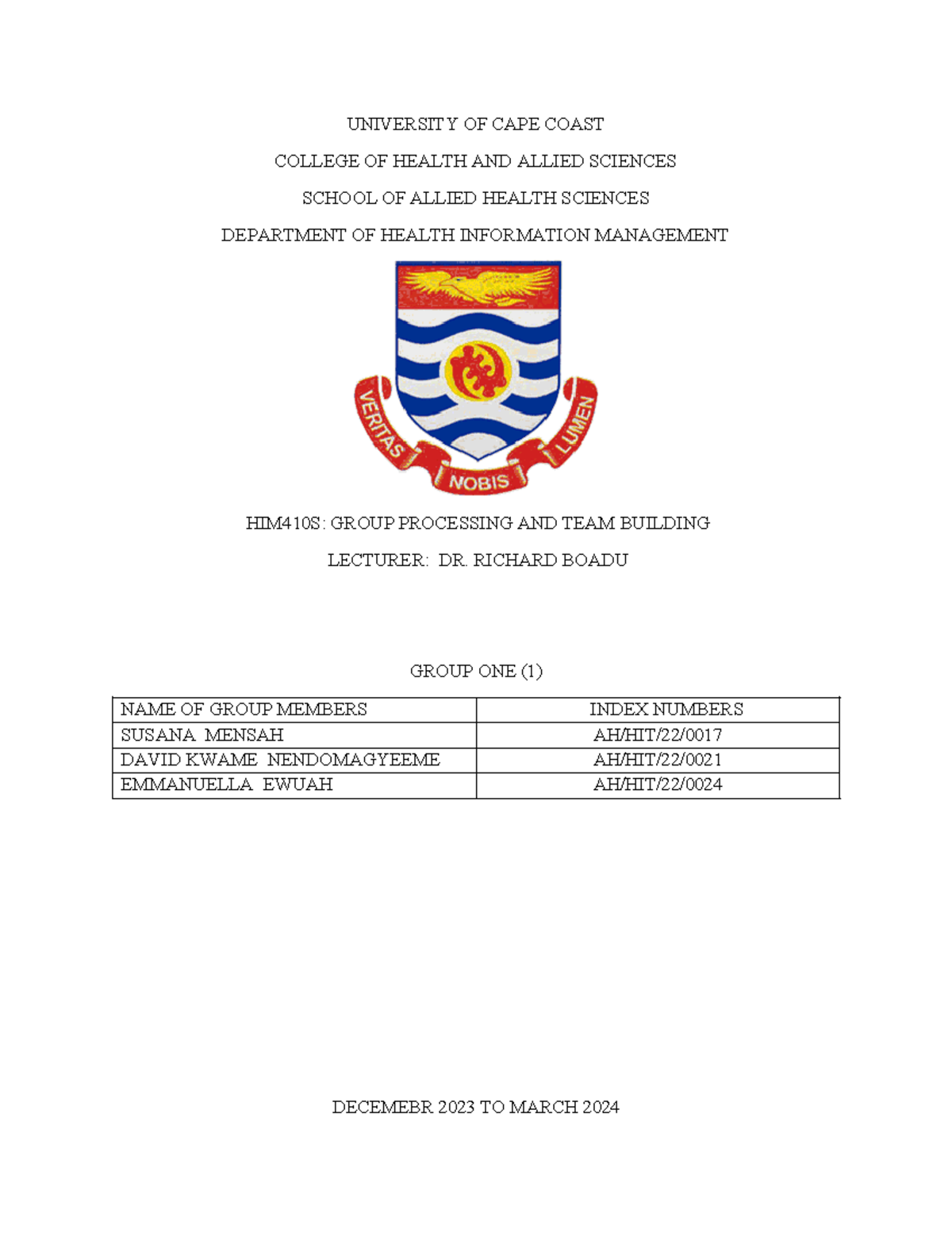 Group 1 UCC Assignment - UNIVERSITY OF CAPE COAST COLLEGE OF HEALTH AND ...