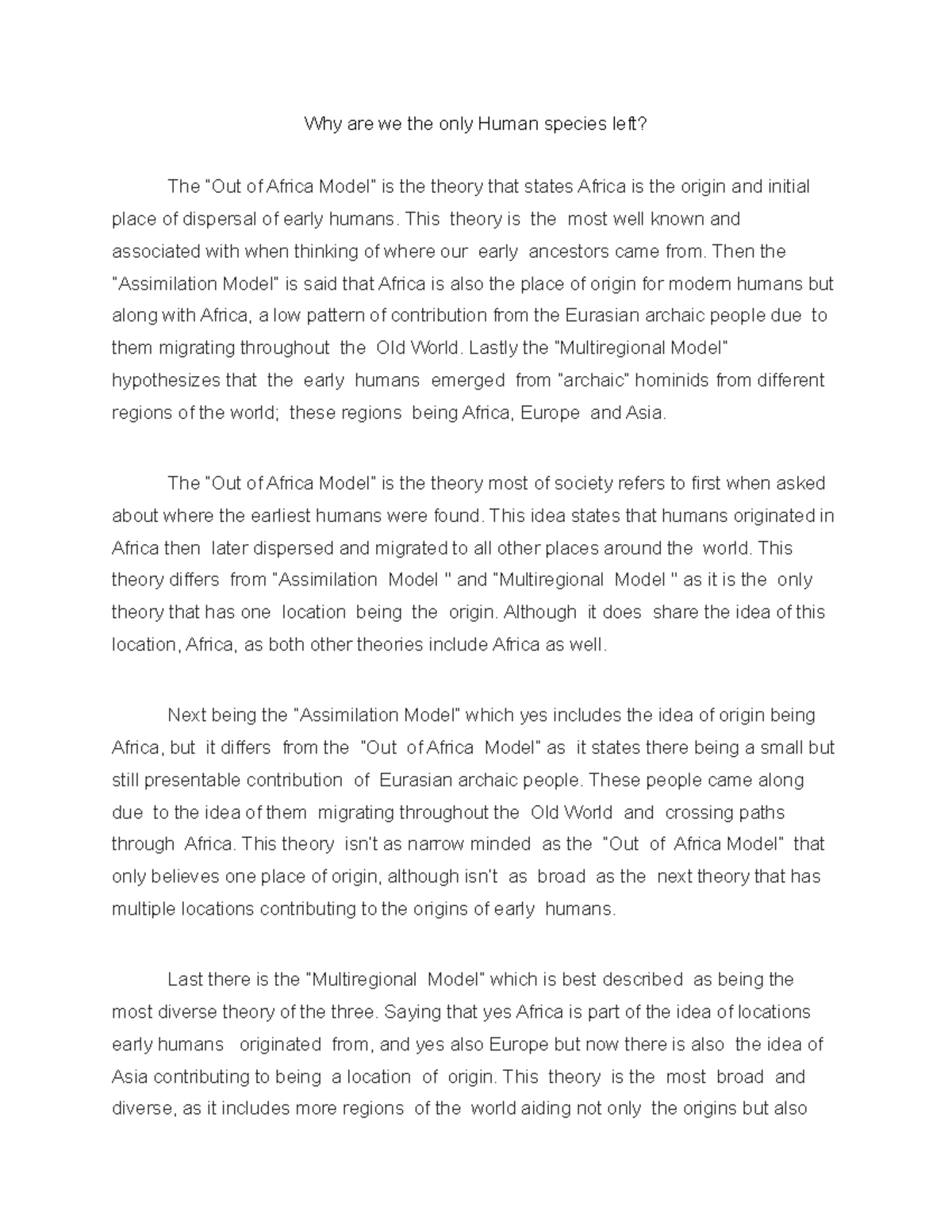 Why Are We The Only Human Species Left This Theory Is The Most Well