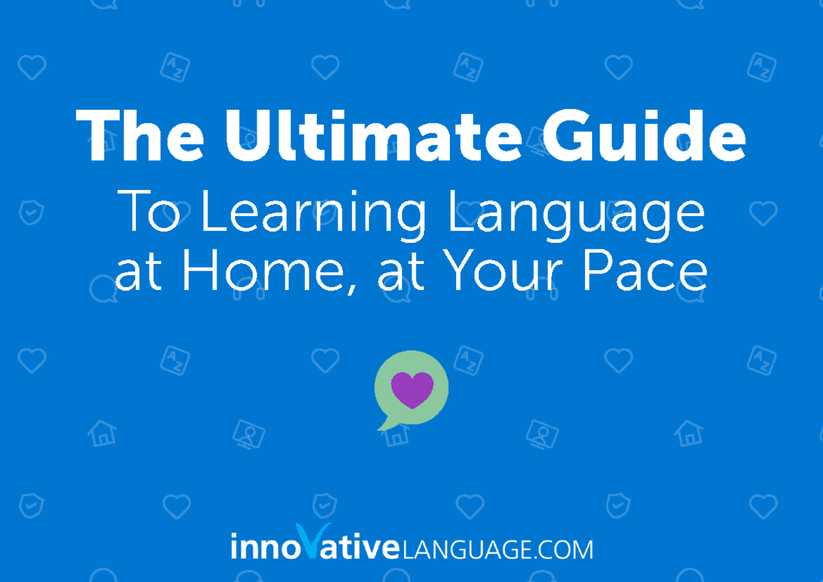 Ultimate Guide Home Learning - The Ultimate Guide To Learning Language ...
