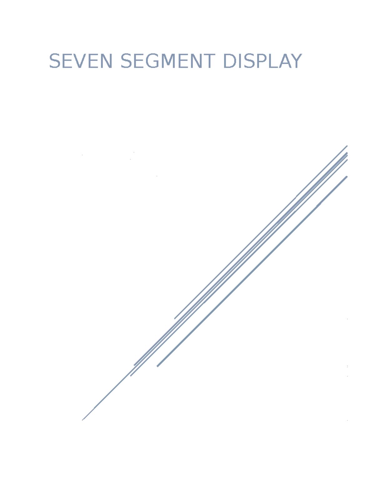 BCD to decimal seven segment - SEVEN SEGMENT DISPLAY Abstract An ABCD ...