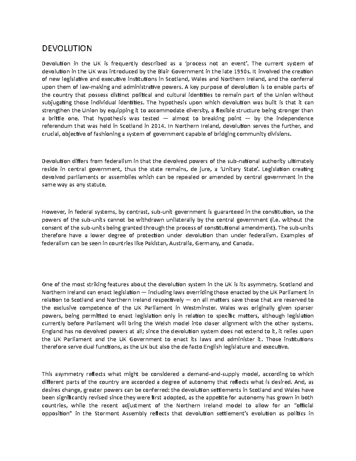 Devolution - DEVOLUTION Devolution in the UK is frequently described as ...