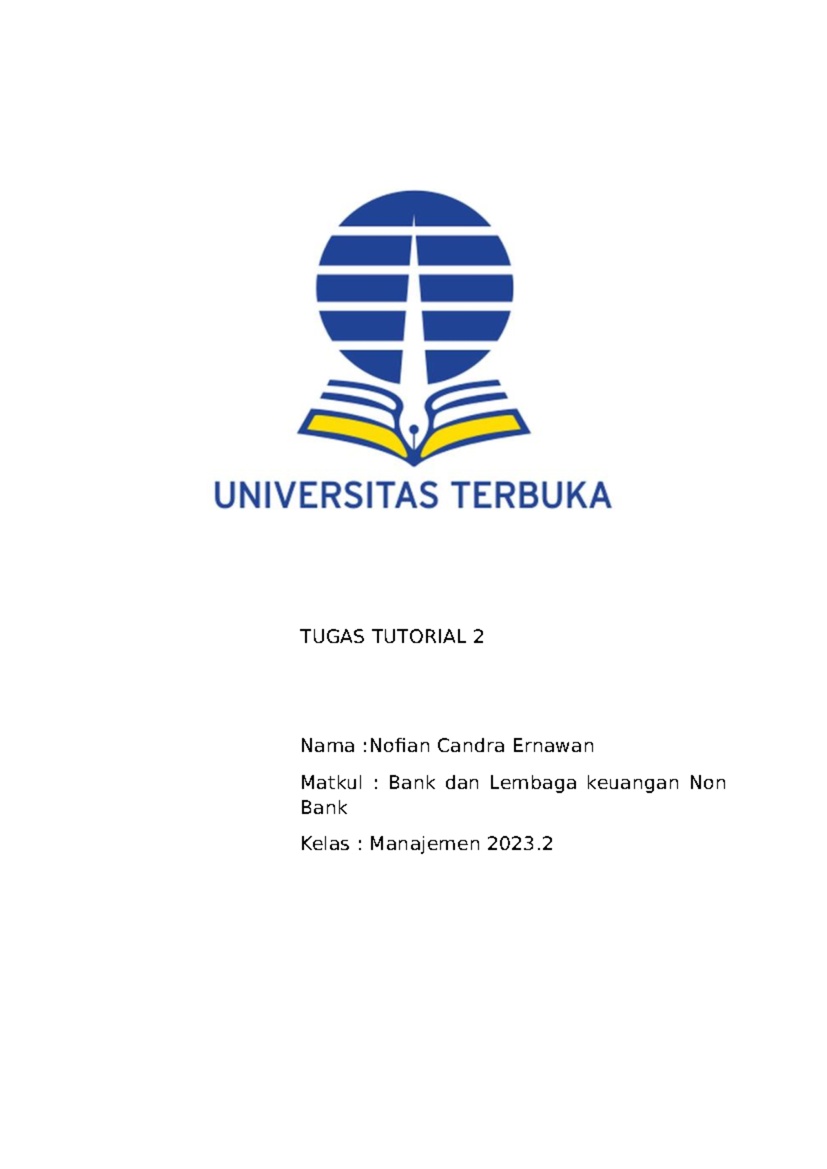 Bank dan Lembaga Keuangan non Bank - TUGAS TUTORIAL 2 Nama :Nofian ...