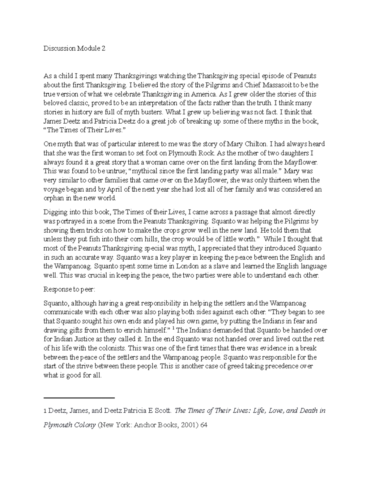 Discussion Module 2 - I believed the story of the Pilgrims and Chief ...