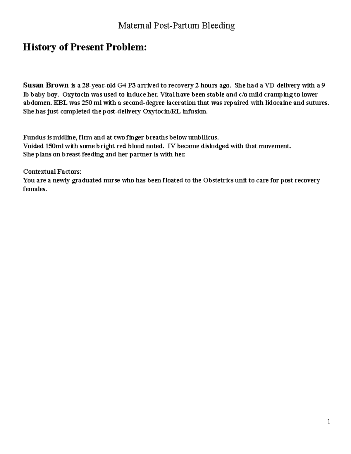 Maternal Hemmorrage Case Study-Nursing 252student 2 - History of ...