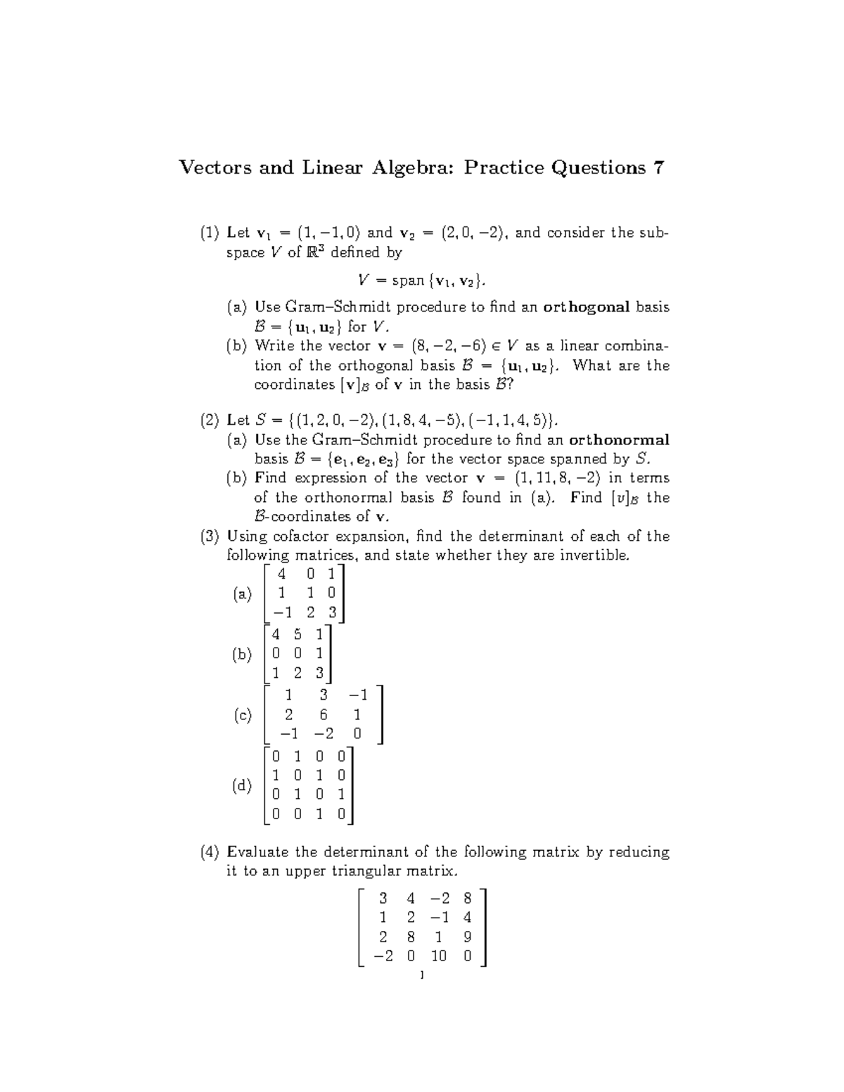 Vec Lin Alg Practice 7 - Vectors and Linear Algebra: Practice Questions 7 (1) Let v 1 “ p 1 , ́ ...