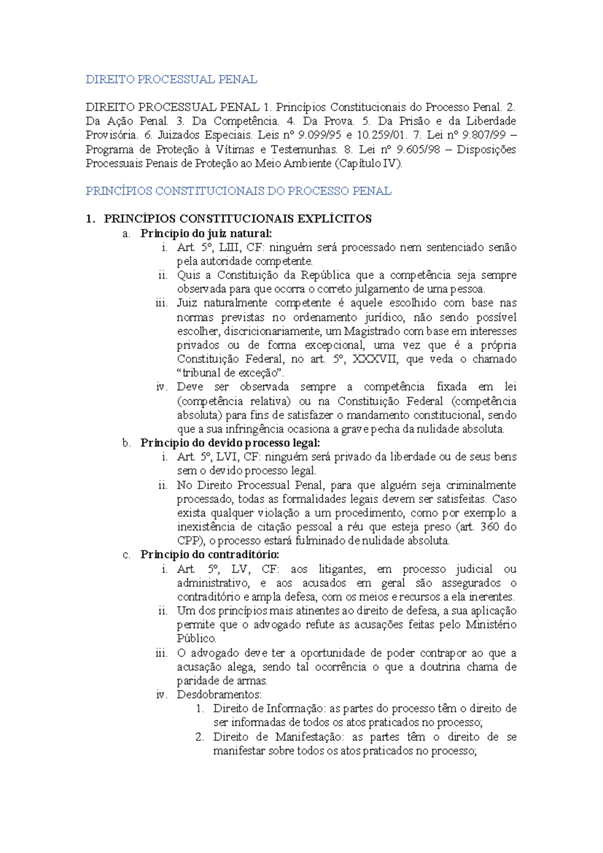 7 - Resumo CPP - DIREITO PROCESSUAL PENAL DIREITO PROCESSUAL PENAL 1. Princípios Constitucionais ...