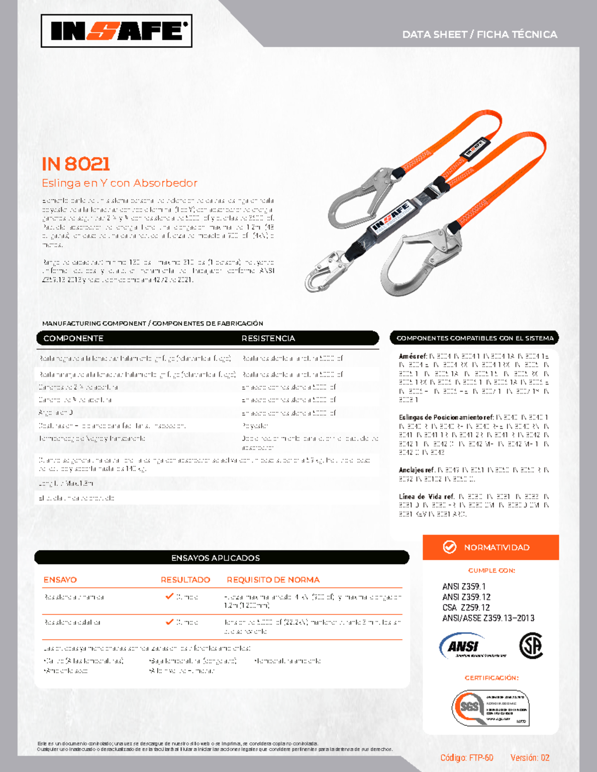 Eslinga en Y con Absorbedor insafe A19BAL - Código: FTP-60 Versión: 02 IN 8021 Eslinga en Y con ...