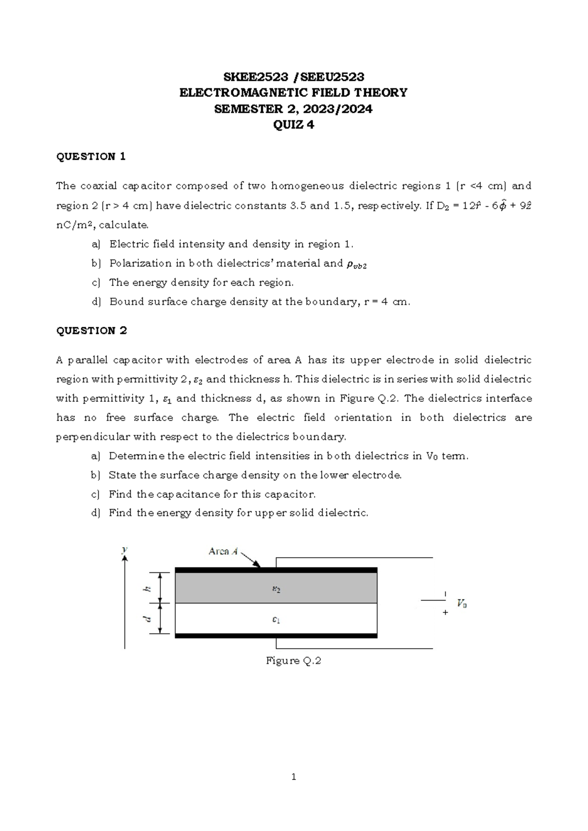 Quiz 4 1 Skee2523 Seeu Electromagnetic Field Theory Semester 2 2023 Quiz 4 Question 1 The 