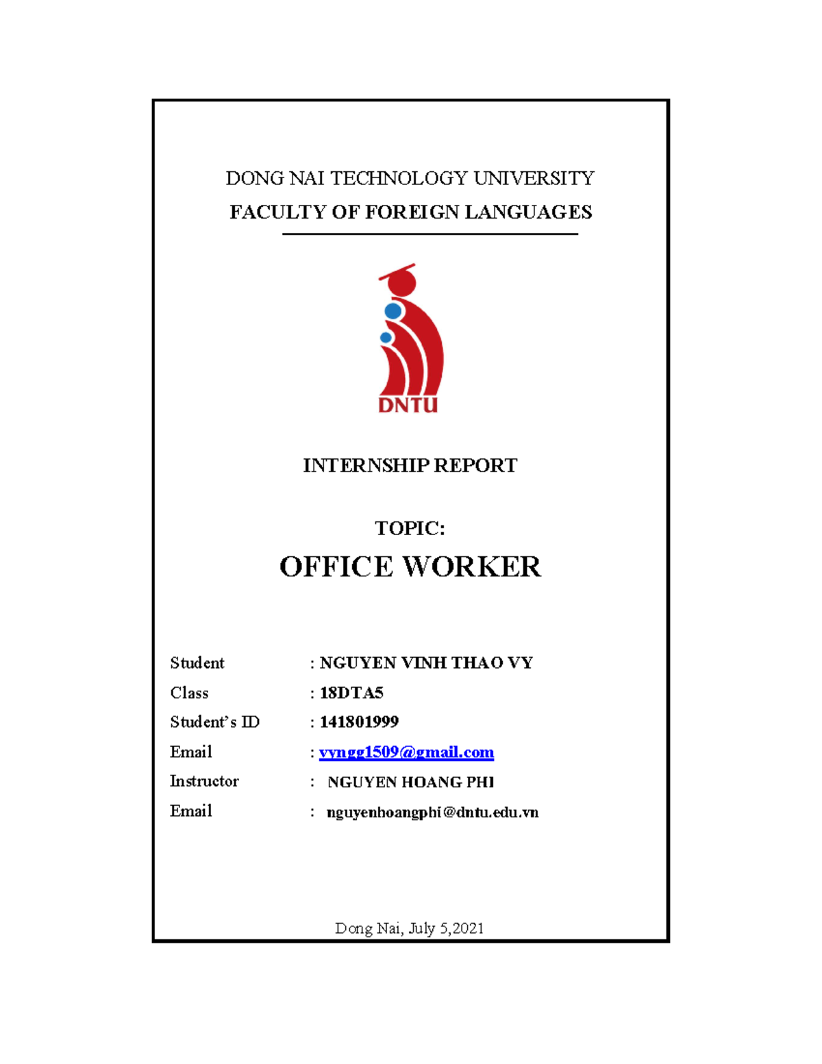 Internship report of Thao Vy - DONG NAI TECHNOLOGY UNIVERSITY FACULTY OF FOREIGN LANGUAGES - Studocu