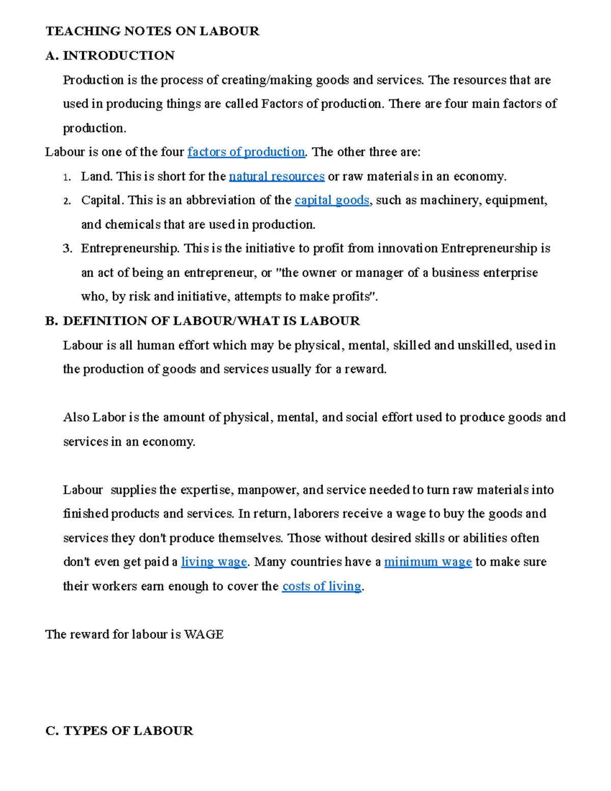 Notes Labour - TEACHING NOTES ON LABOUR A. INTRODUCTION Production is ...