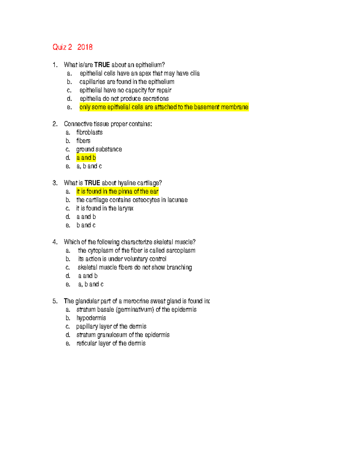 Quiz 2 2018 - Practice quiz - Quiz 2 2018 What is/are TRUE about an ...