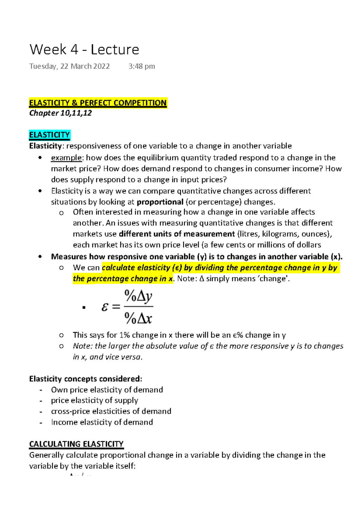 Week 4 - Lecture - ELASTICITY & PERFECT COMPETITION Chapter 10,11, ELASTICITY Elasticity : - Studocu