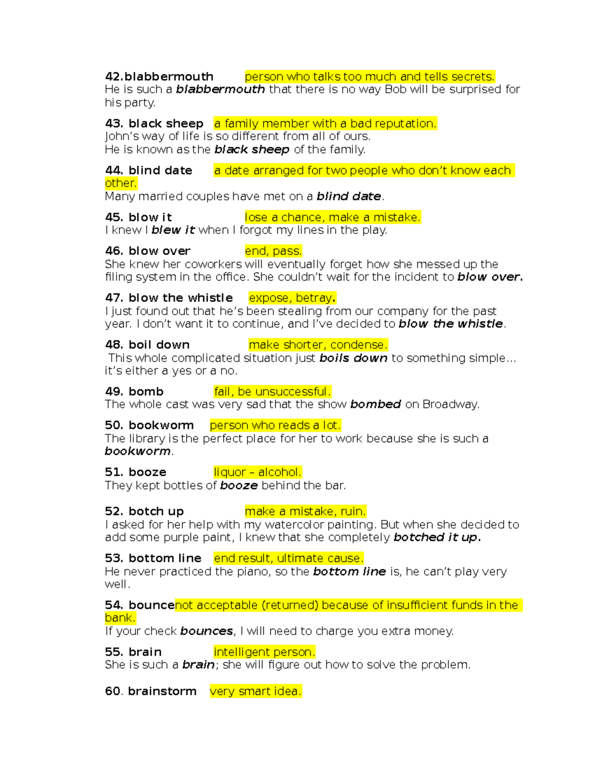 Common idioms 42 to 60 answer key - 42 person who talks too much and ...