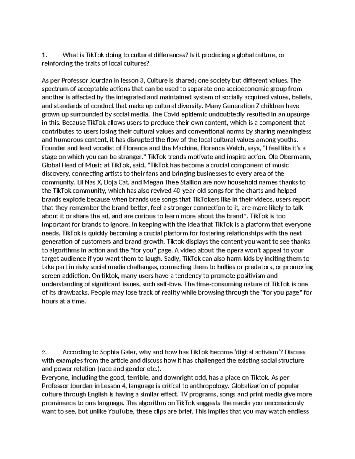 ANTH 202 paper - 1. What is TikTok doing to cultural differences? Is it ...