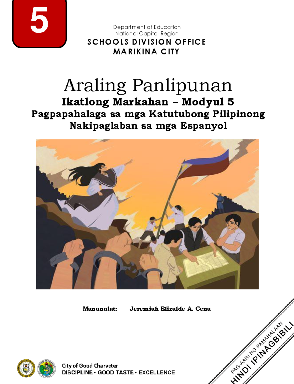 AP5 Q3 Module-5 - REPORT - 0 ####### City of Good Character ####### Manunulat: Jeremiah Elizalde ...