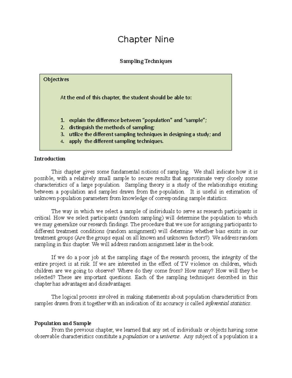 Module 6 - Sampling - Chapter Nine Sampling Techniques Introduction This chapter gives some ...