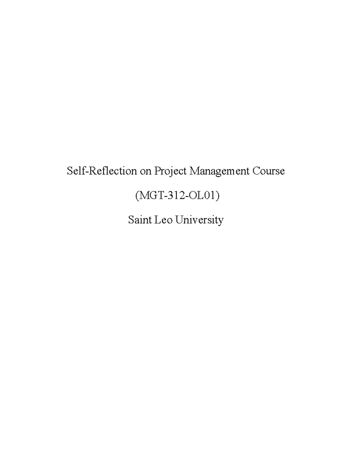 Self-Reflection Project Management Course MGT 312 - Self-Reflection on ...