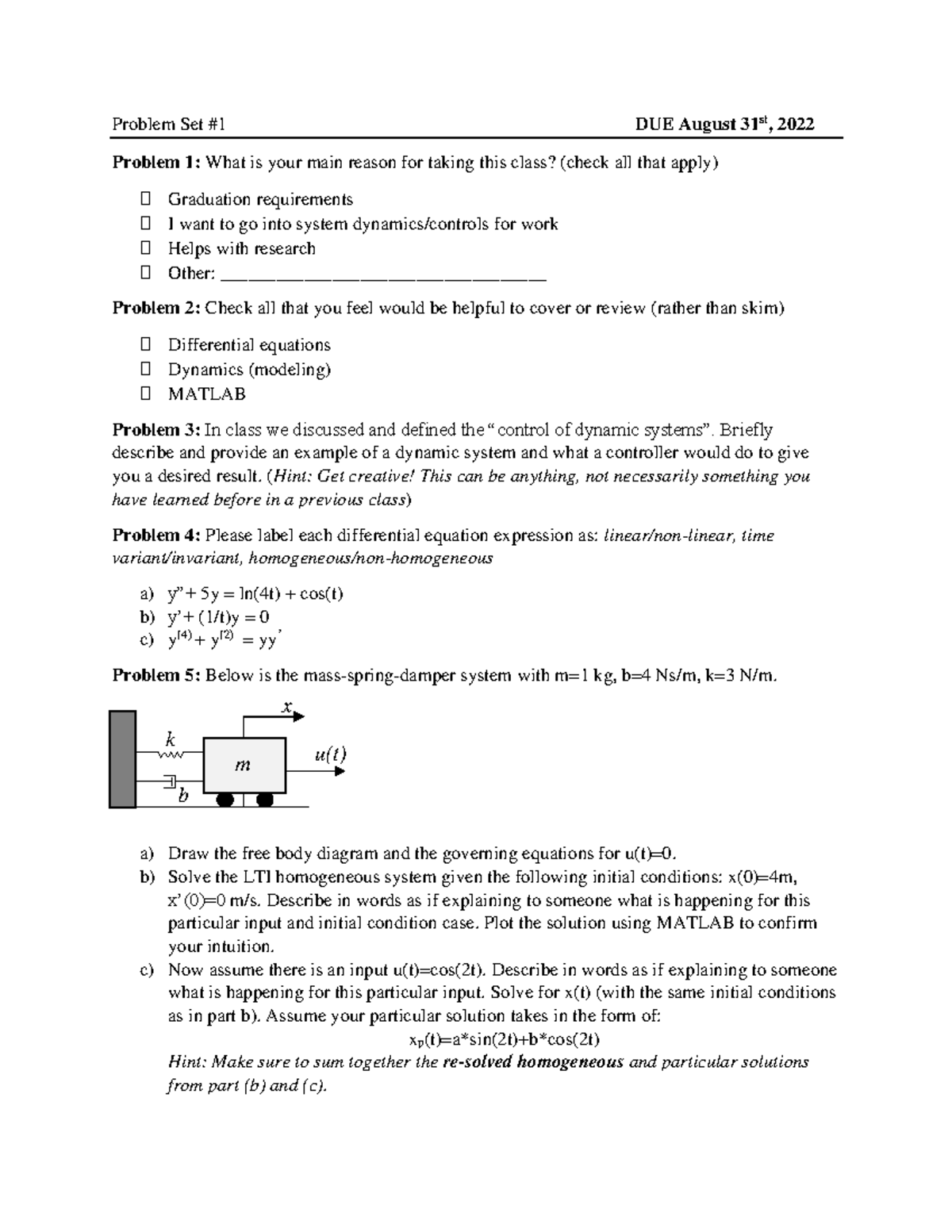 PS1 - ME 3017 Problem Set 1 - Problem Set #1 DUE August 31st, 2022 Problem 1: What is your main ...
