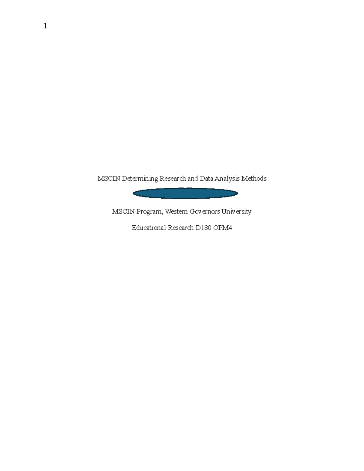 D180 TASK 4 Passed - Template and example - MSCIN Determining Research ...