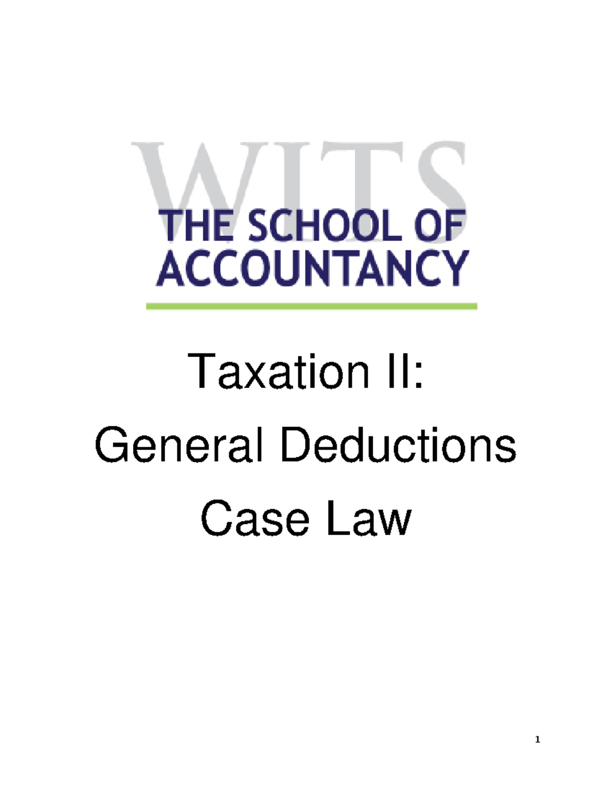 Case+Law+Pack+-+General+Deductions - 1 Taxation II: General Deductions ...