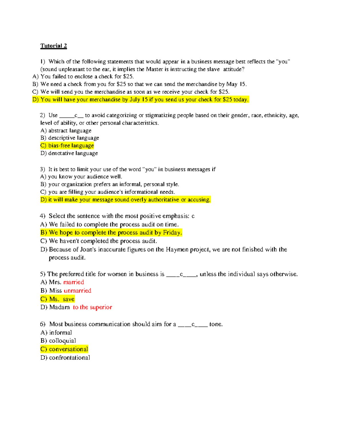 BUSINESS COMMUNICATION Tutorial 2 - Tutorial 2 1) Which of the following statements that would ...