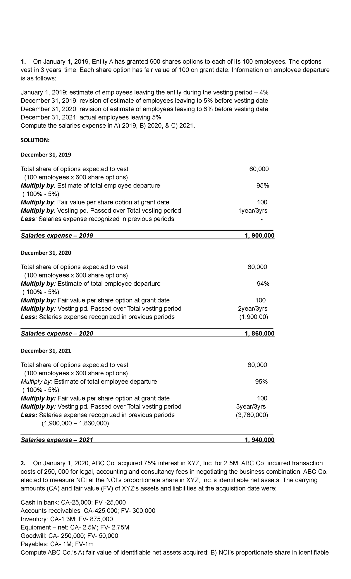 Conceptual framework - On January 1, 2019, Entity A has granted 600 ...