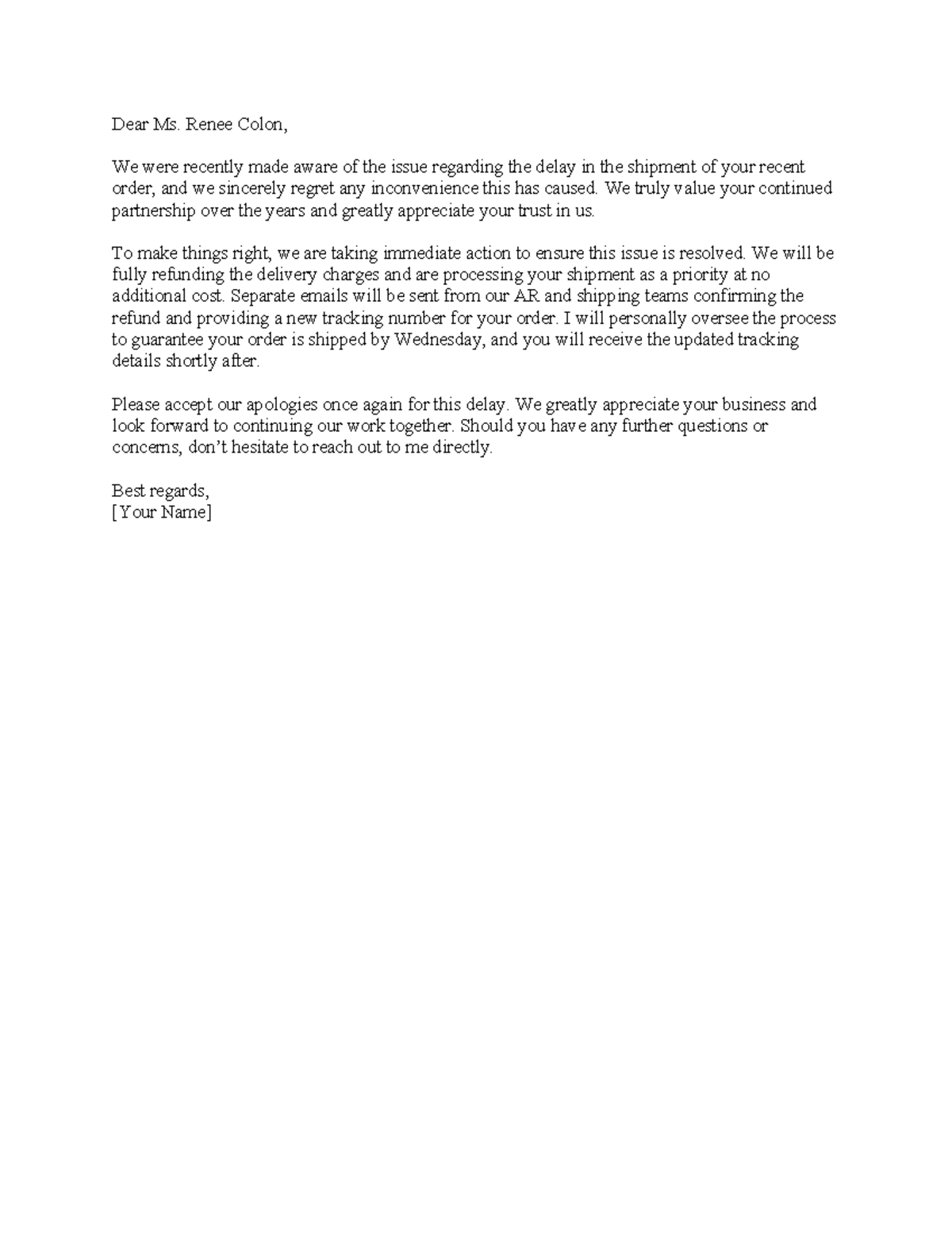 Apology mail - Unit 4 touchstone part 1 - Dear Ms. Renee Colon, We were ...