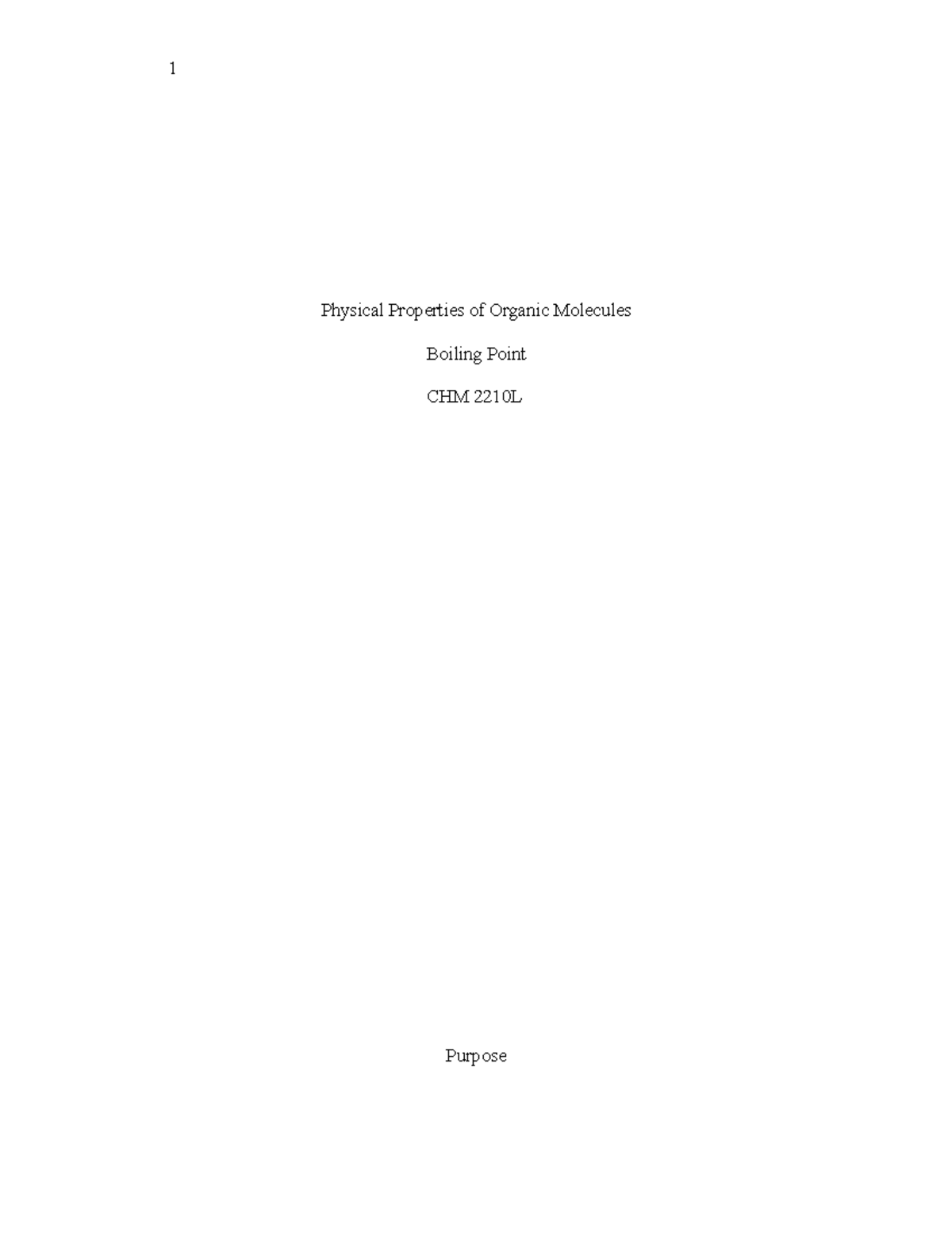 Lab Report 2 Boiling Point - 1 Physical Properties of Organic Molecules ...