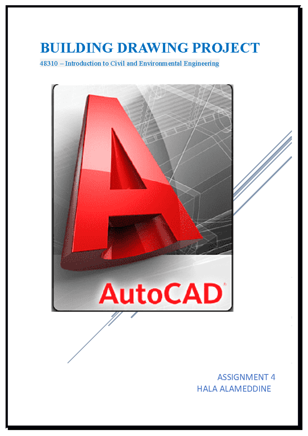 Assignment 4 building drawing project - BUILDING DRAWING PROJECT 48310 ...