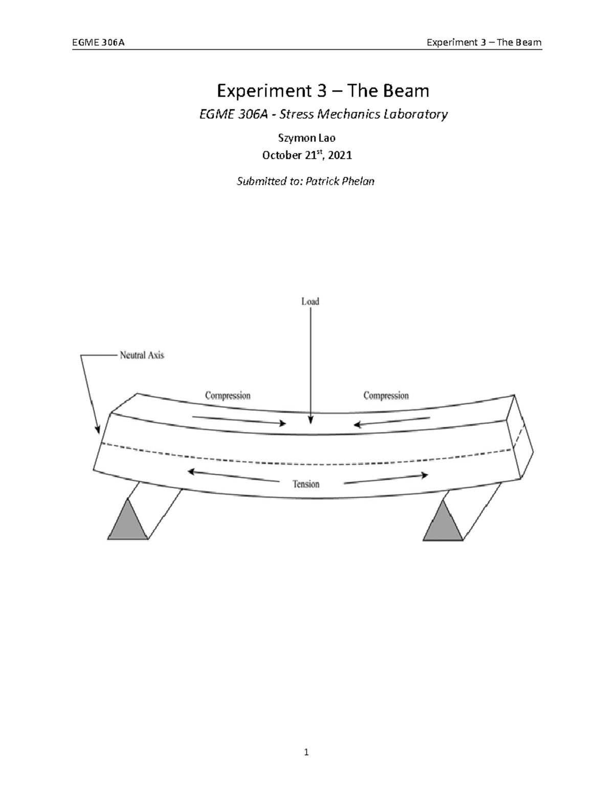 Lab3Memo - Lab Report - Experiment 3 – The Beam EGME 306A - Stress ...