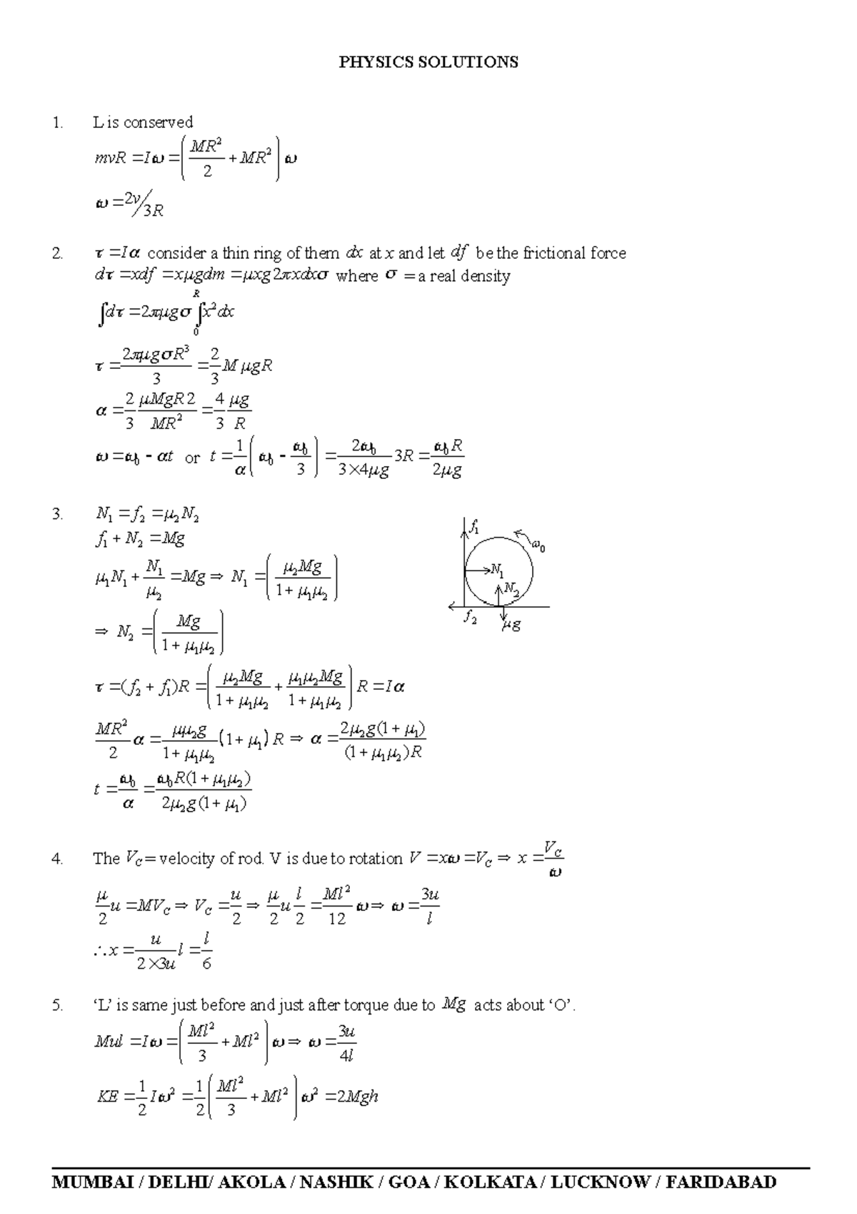 Rotation ( Solution) - Practice material shared by professor - PHYSICS SOLUTIONS L is conserved ...