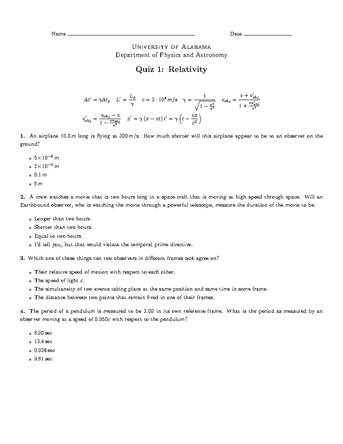 Quiz 1 relativity questions summer II 2012 - Name Date University of ...