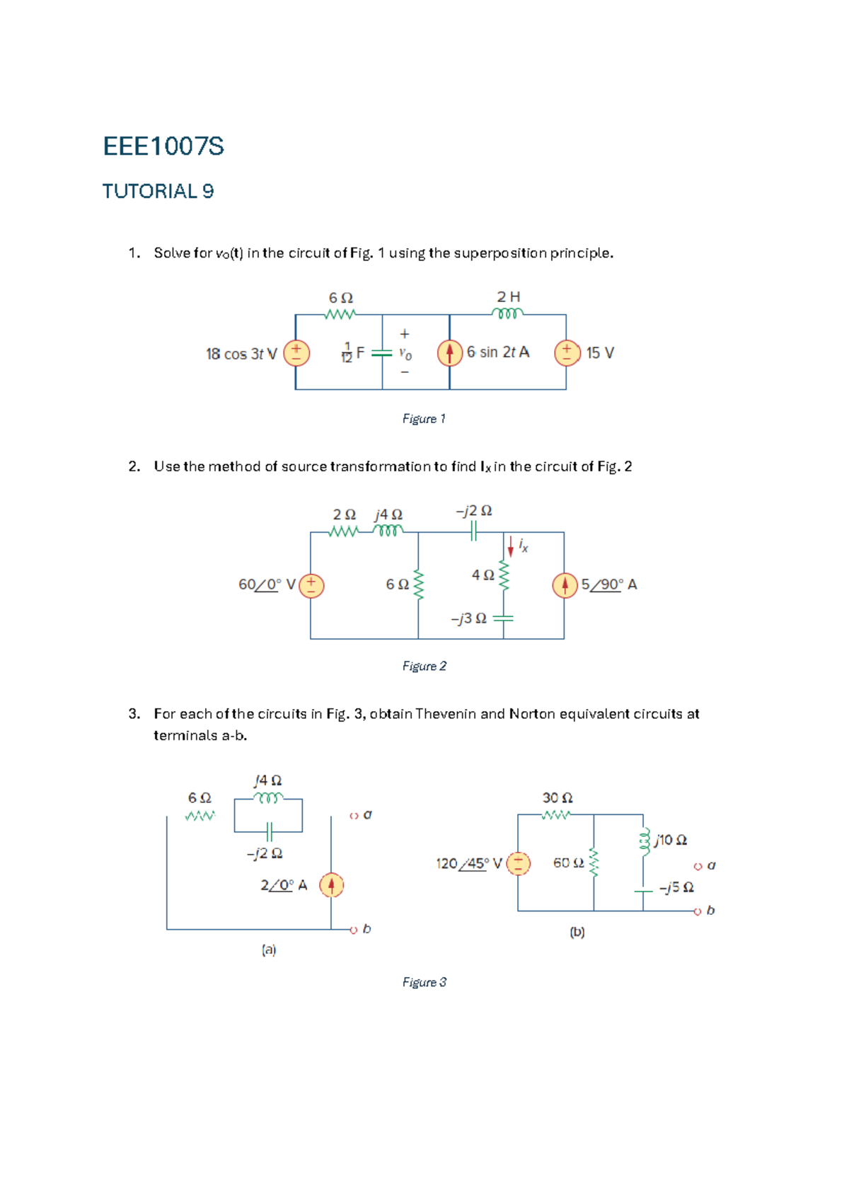 Tutorial 7 No Answers - EEE1007S TUTORIAL 9 Solve for vO(t) in the circuit of Fig. 1 using the ...
