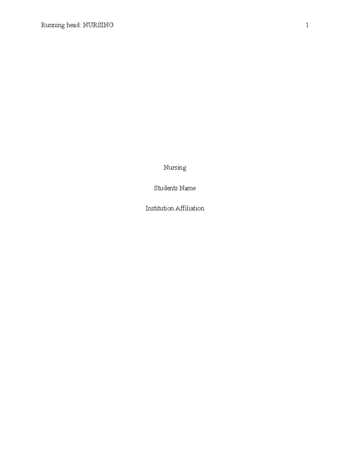 Nursing - This is a quality paper written by a professional - Running ...