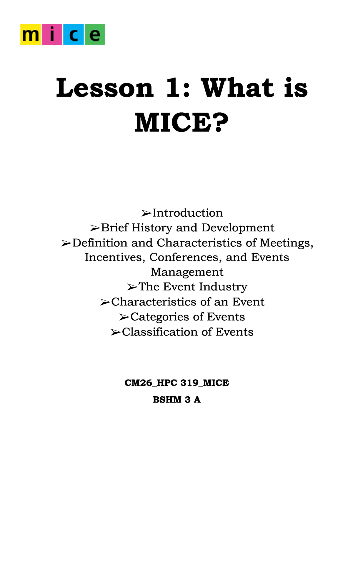 Lesson 1 What is MICE - This is our handouts for the subject MICE ...