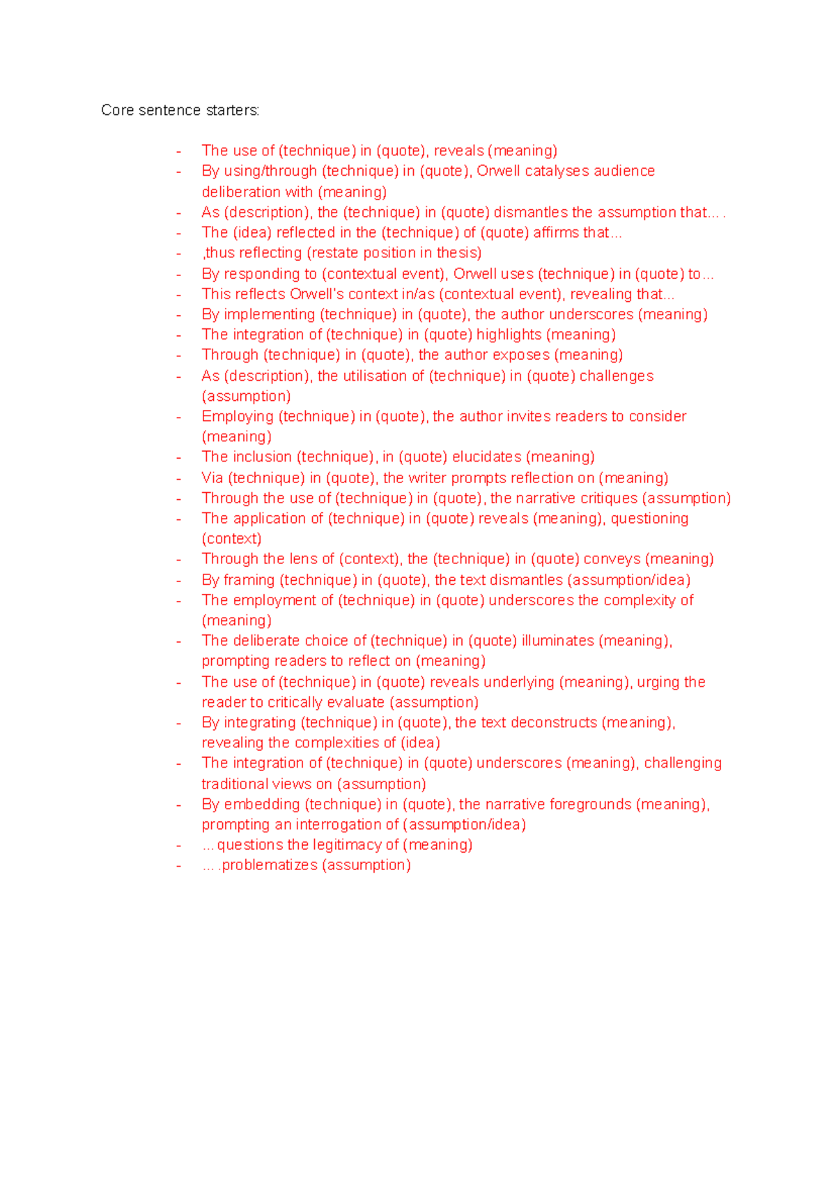 Sentence Starters - Core sentence starters: - The use of (technique) in ...