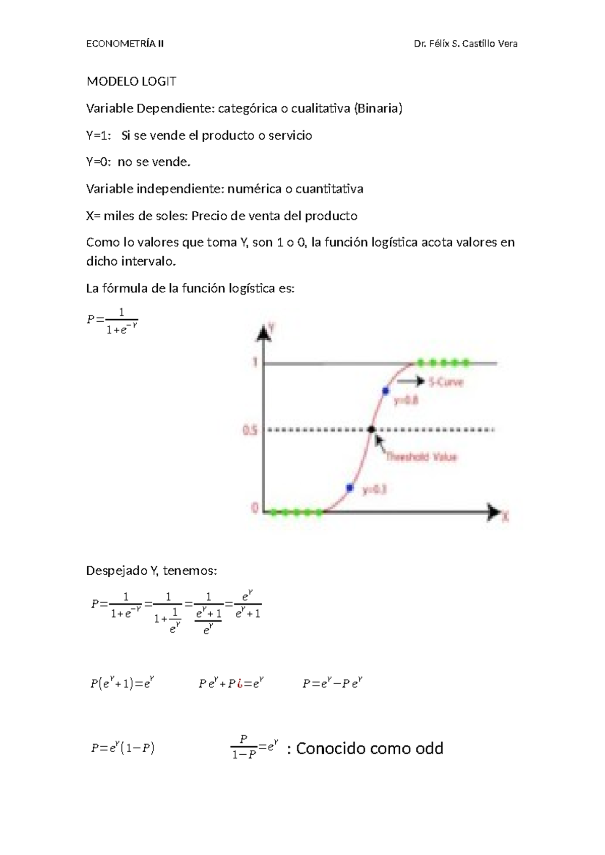Apuntes Logit FSCV - MODELO LOGIT Variable Dependiente: categórica o ...