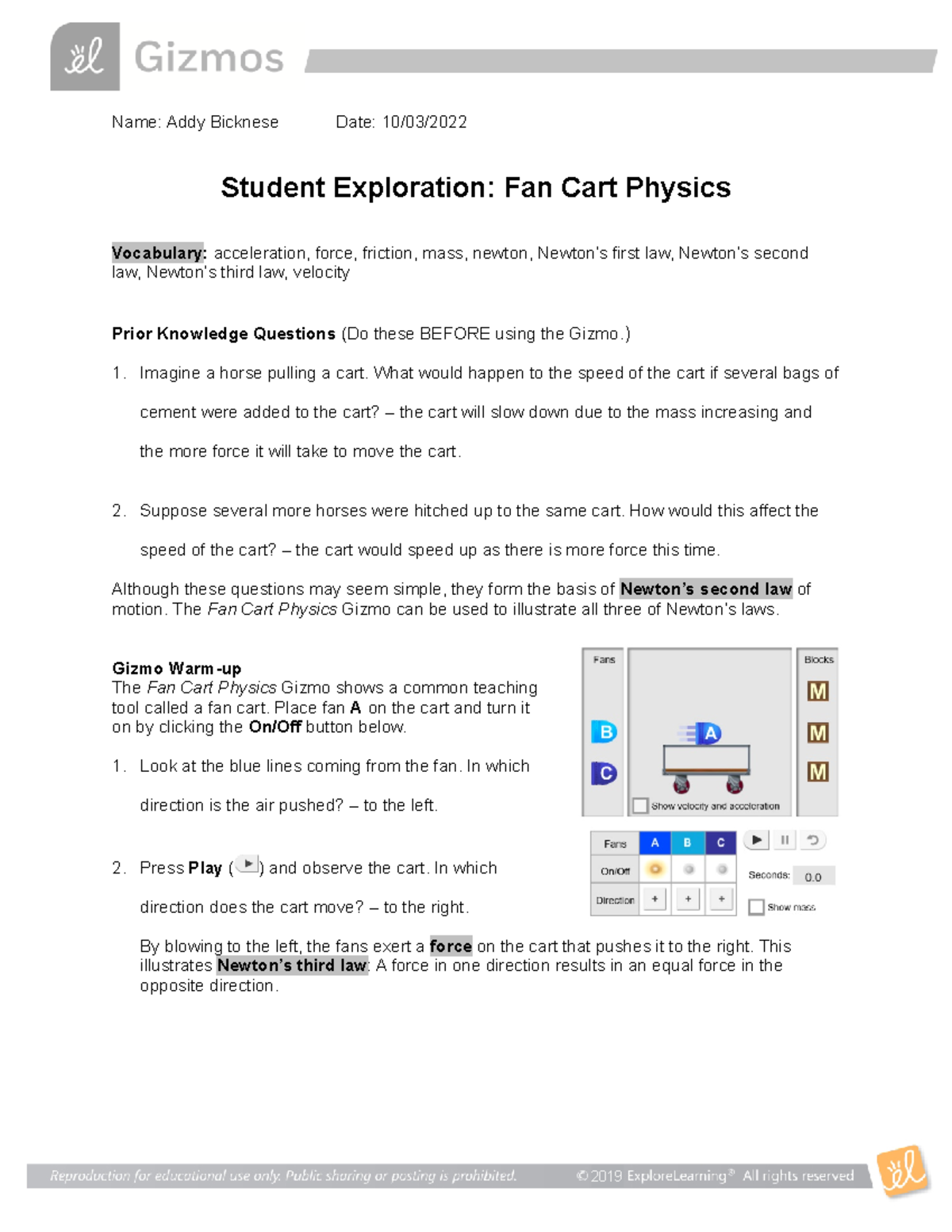 PHY106-Lab - doc. - Name: Addy Bicknese Date: 10/03/ Student Exploration: Fan Cart Physics - Studocu