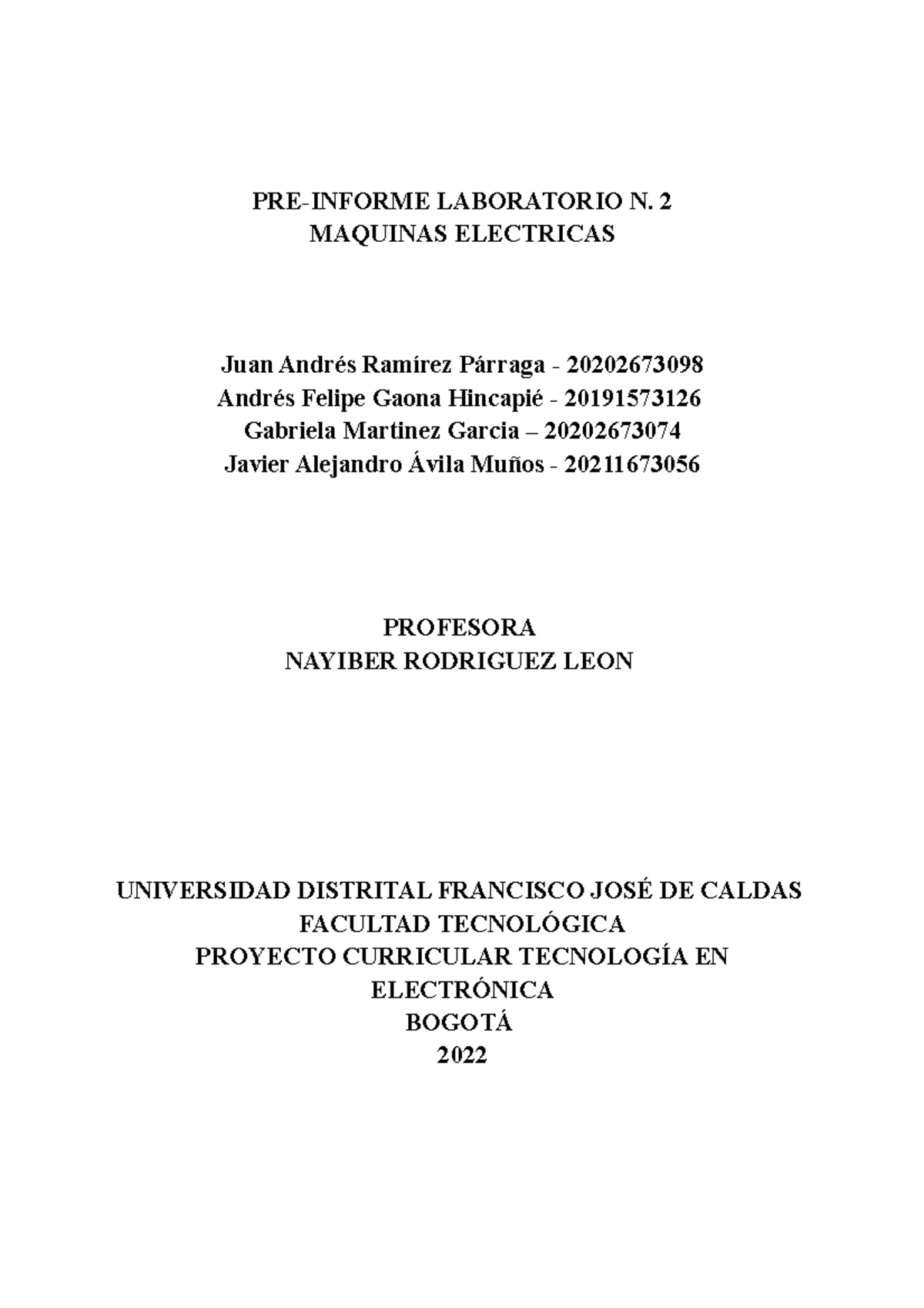 Laboratorio 2 - Maquinas E - PRE-INFORME LABORATORIO N. 2 MAQUINAS ELECTRICAS Juan Andrés ...