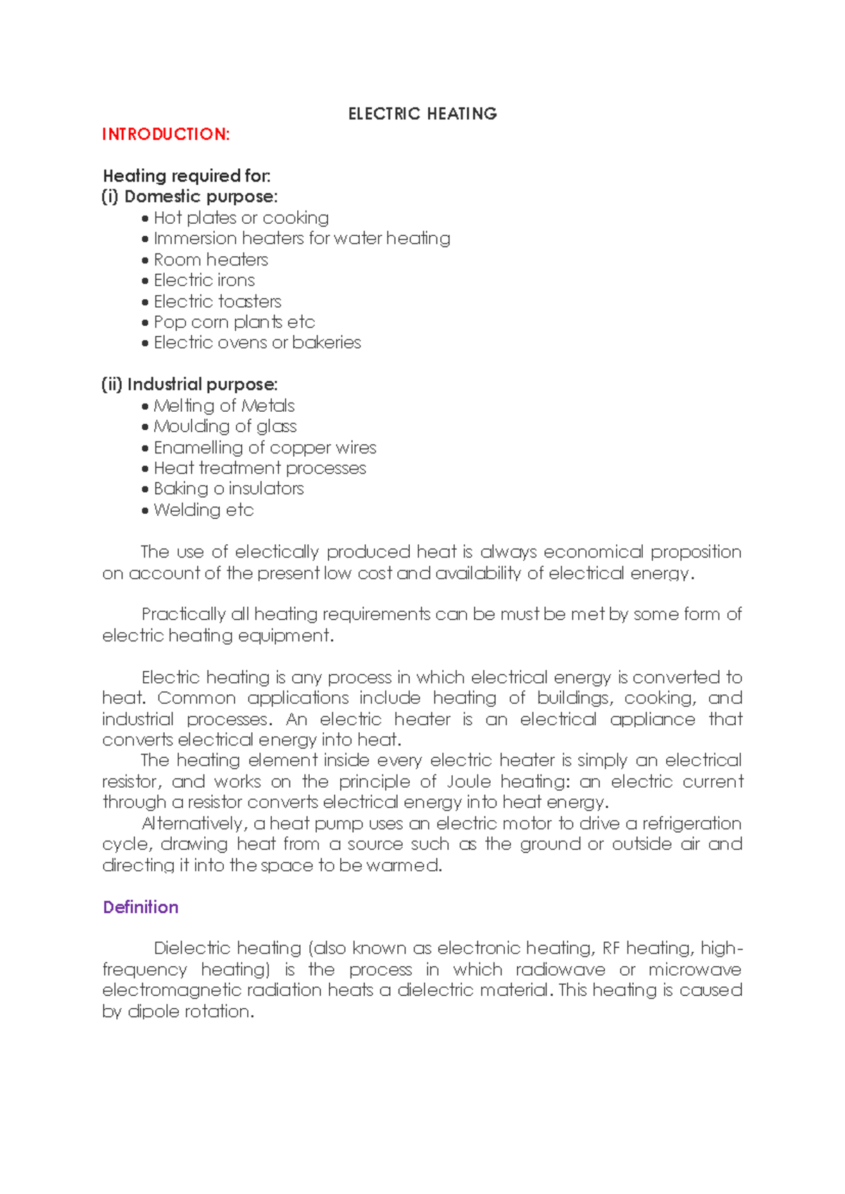 Electric Heating - ELECTRIC HEATING INTRODUCTION: Heating required for: (i) Domestic purpose ...