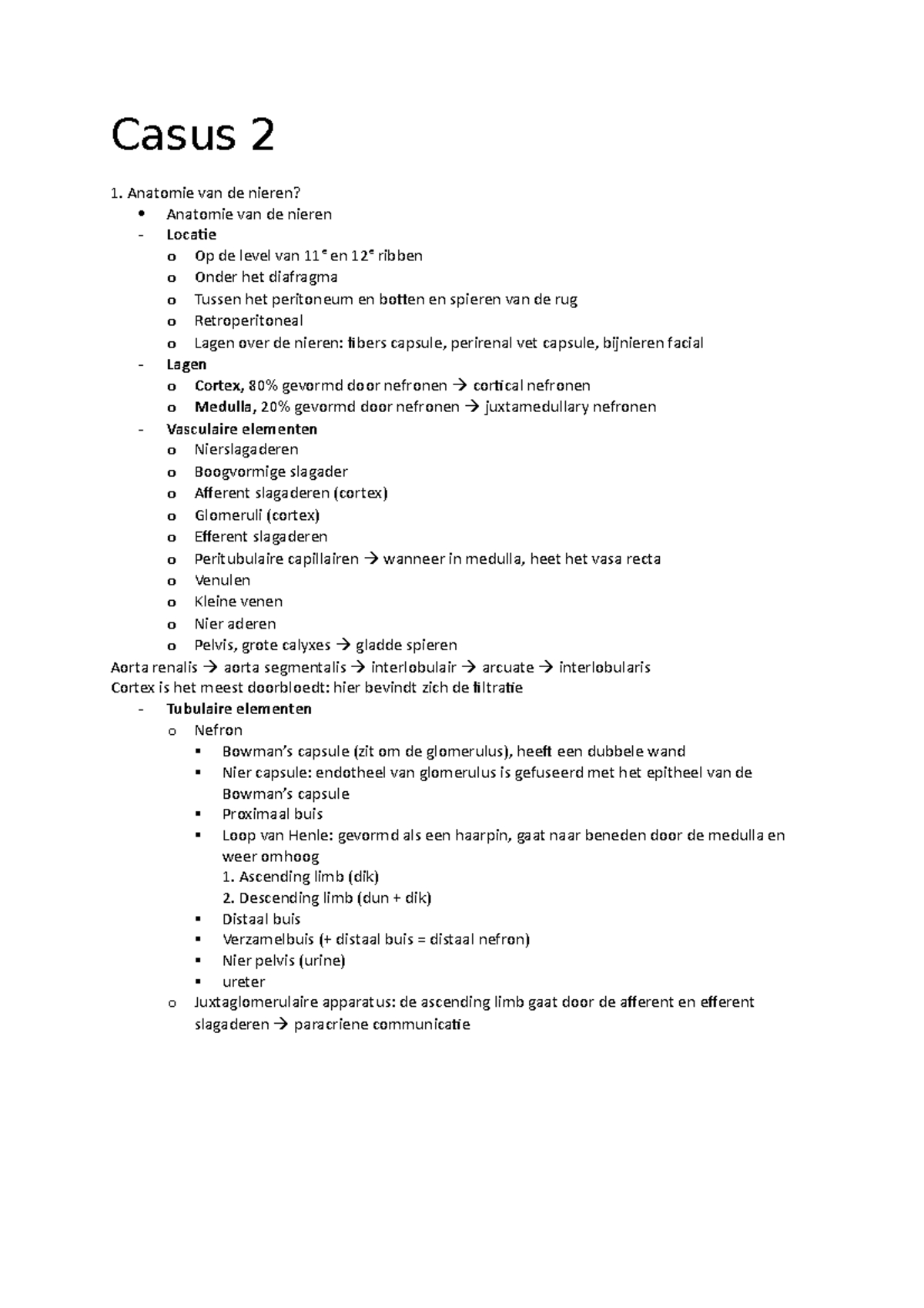 Casus 2 filtratie - Casus 2 Anatomie van de nieren? Anatomie van de nieren Locatie o Op de level ...