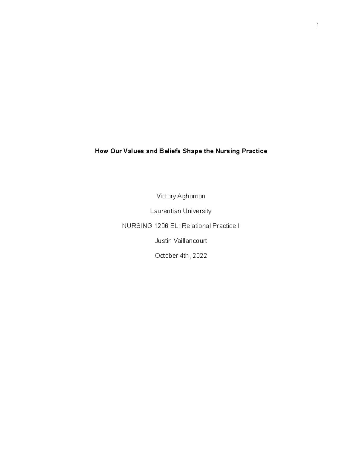 Assignment 1 Frame of reference - How Our Values and Beliefs Shape the Nursing Practice Victory ...