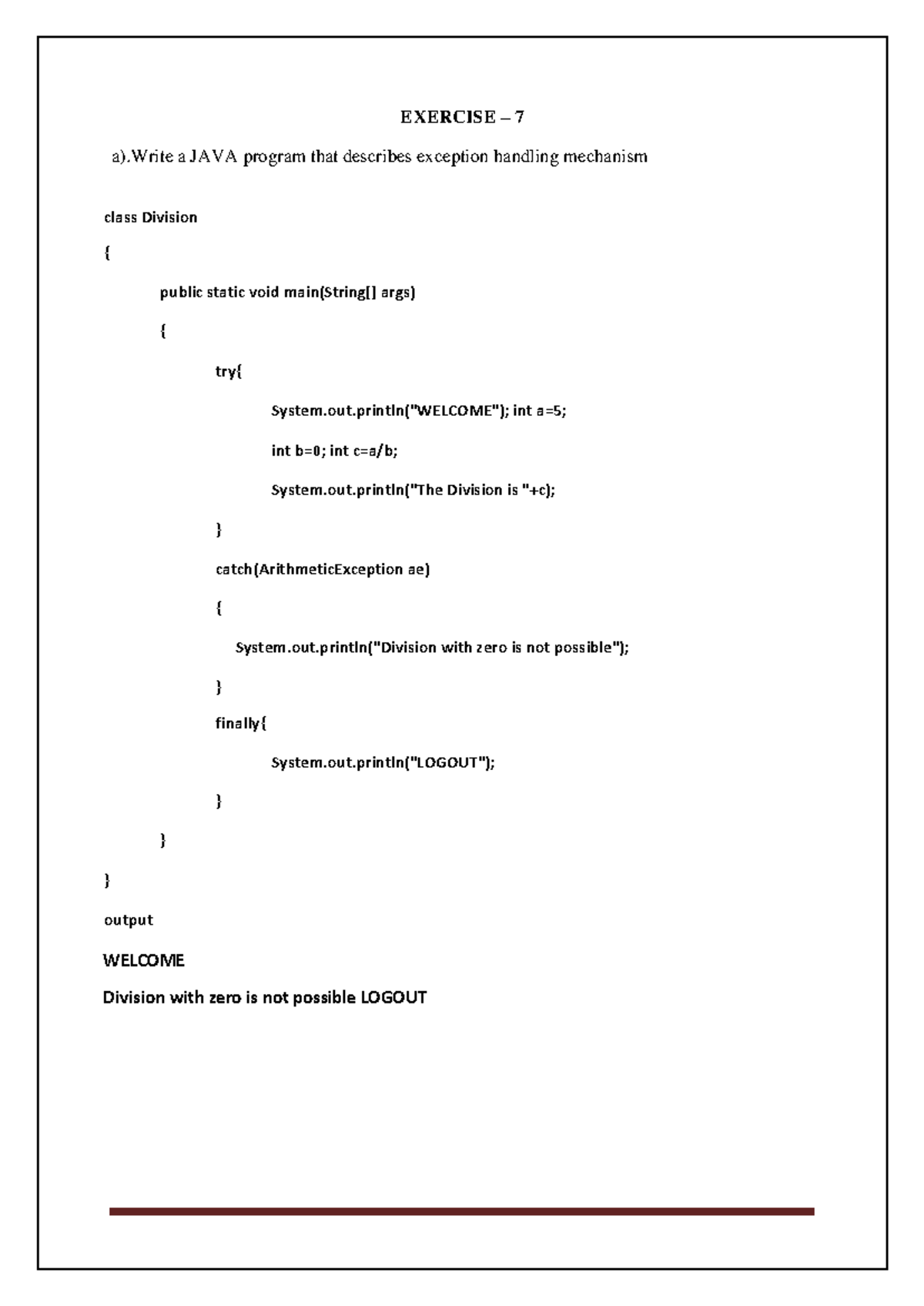 7 15 Java Lab Programes Exercise 7 Awrite A Java Program That Describes Exception Handling 