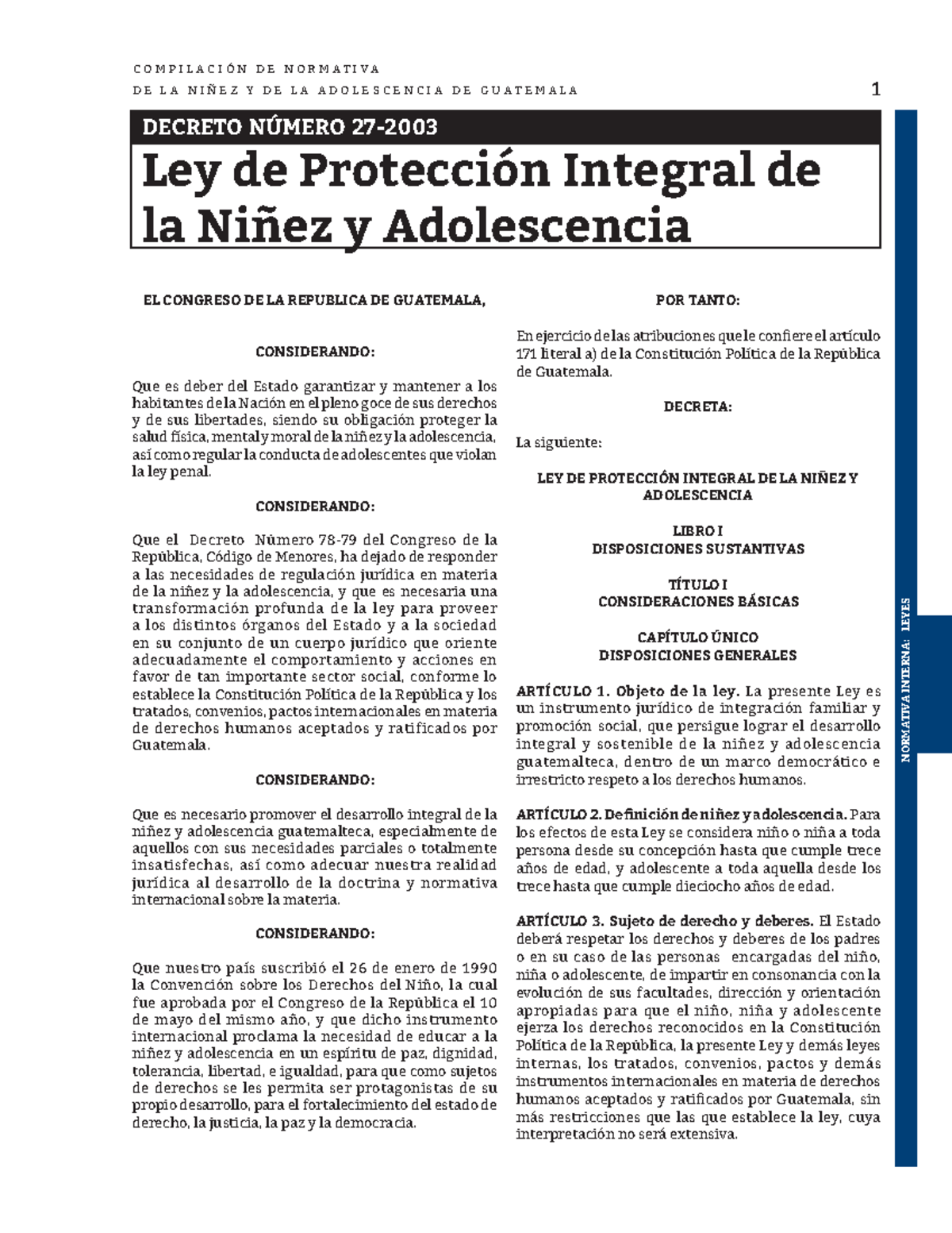 3 Ley de Proteccion integral de la niñez y adolecencia (PINA) - 1 C O M P I L A C I Ó N D E N O ...
