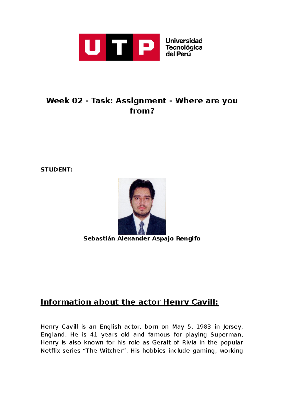 TASK English WEEK 2 - ingles, tarea - Week 02 - Task: Assignment - Where are you from? STUDENT ...
