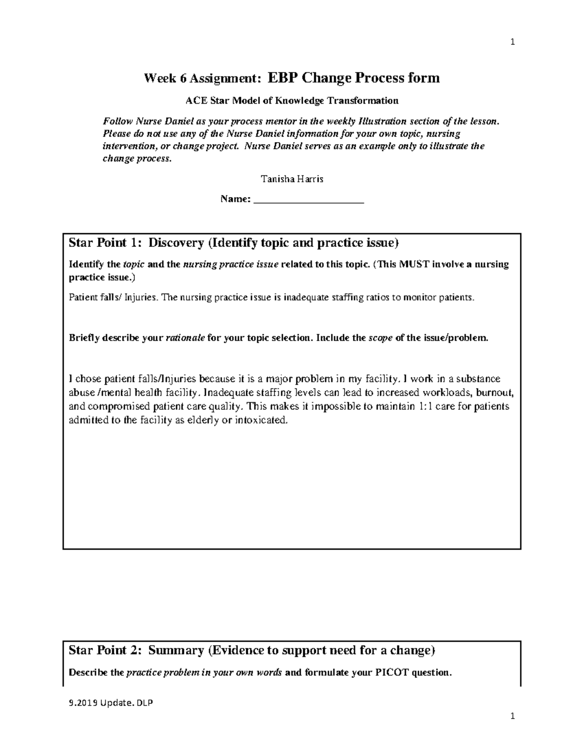 Evidence based practice change process - 9 .2019 Update. DLP Week 6 Assignment: EBP Change ...