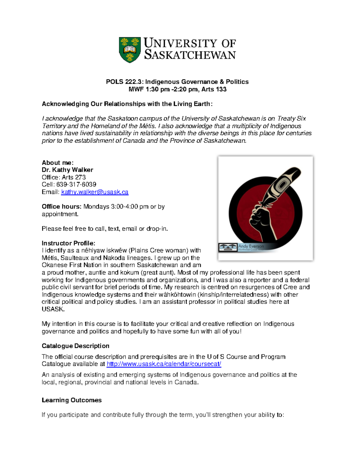 POLS 222.K.Walker.Fall.2023-2 syllabus - POLS 222 .3: Indigenous Governance & Politics MWF 1 :30 ...