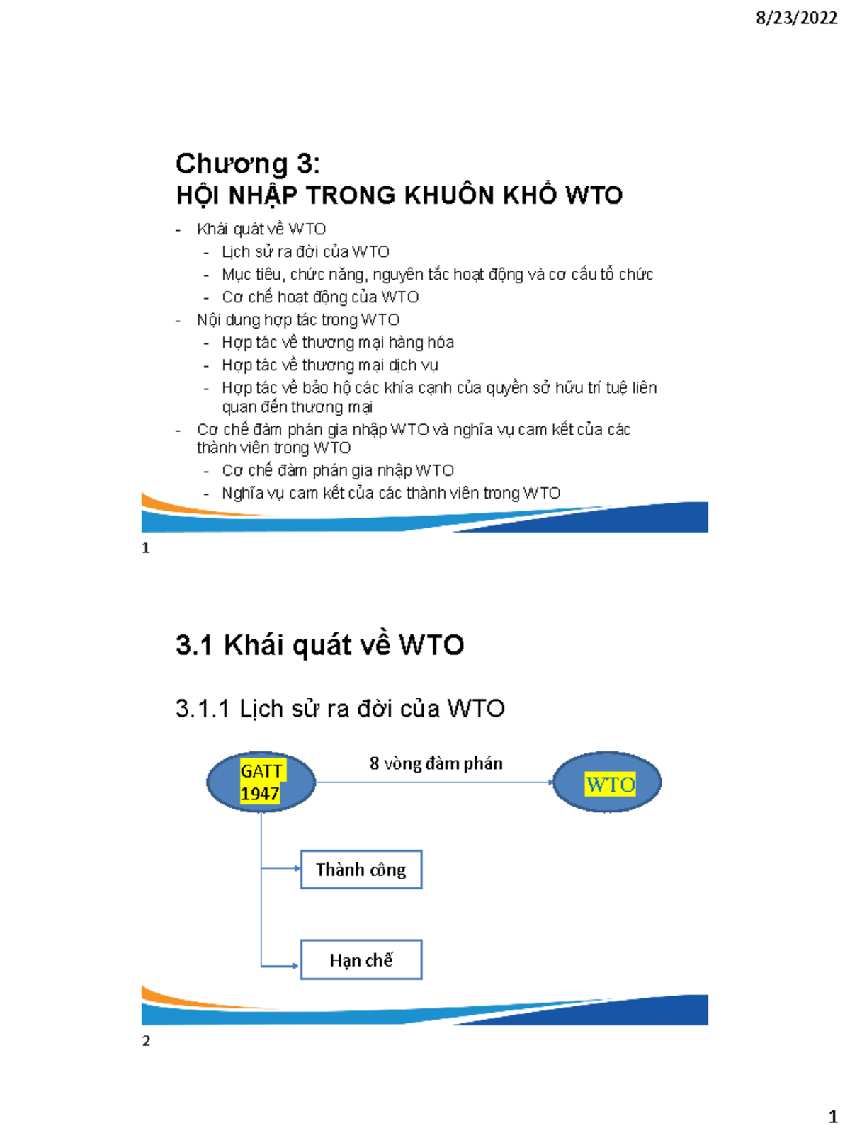 C3 - Hoi nhap trong khuon kho WTO - Chương 3: HỘI NHẬP TRONG KHUÔN KHỔ WTO - Khái quát về WTO ...