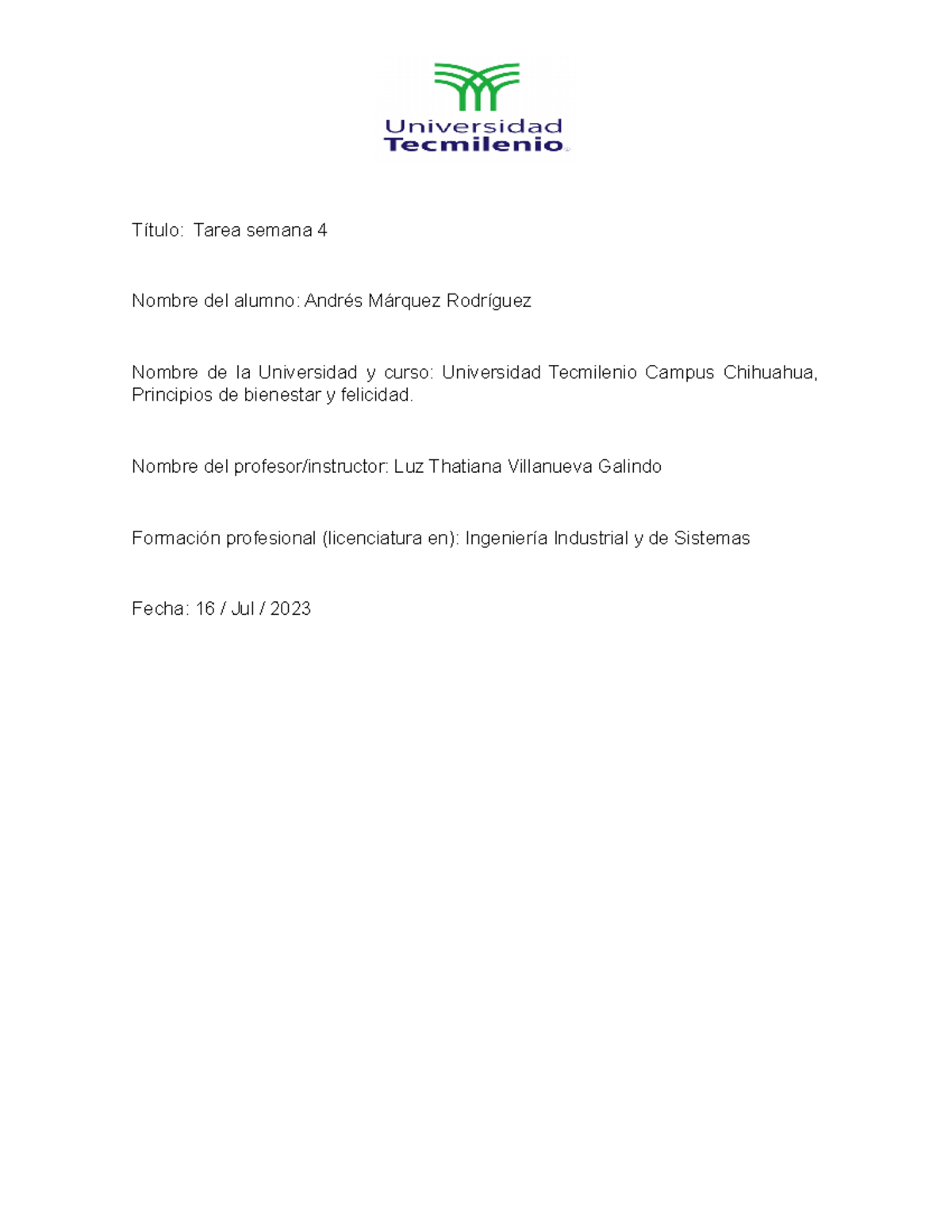 Bienestar semana 4 - Título: Tarea semana 4 Nombre del alumno: Andrés ...